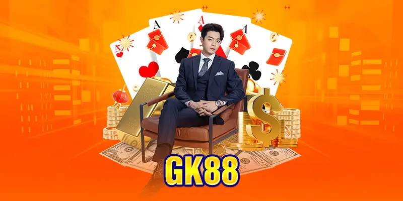 GK88 - Trang Chủ Chính Thức GK88.COM | Đăng ký +88K